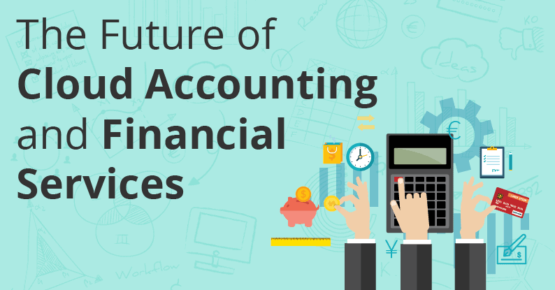 The Future of Cloud Accounting and Financial Services