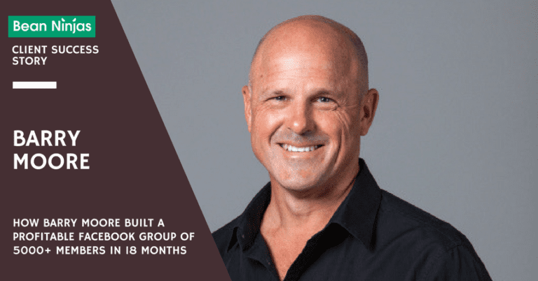 How Barry Moore Built A Profitable Facebook Group of 5000+ Members in ...