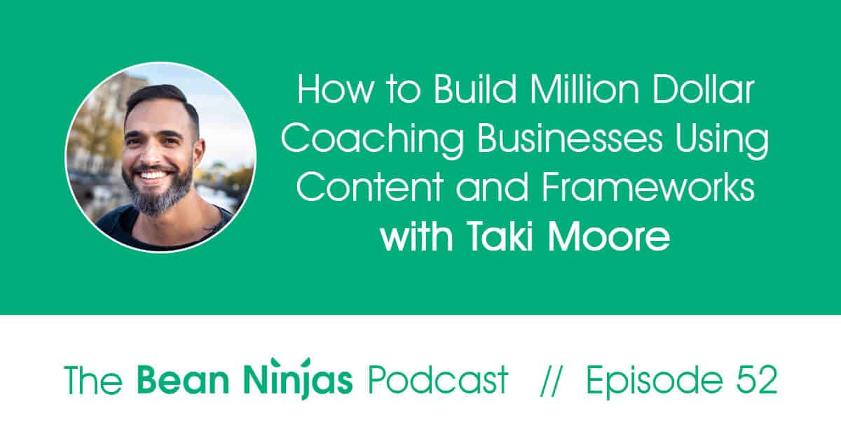 52. How to Build Million Dollar Coaching Businesses Using Content and ...
