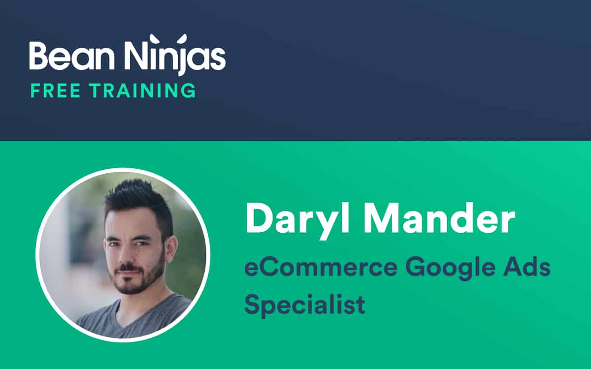 eCommerce Masterclass: Winning at Google Shopping in 2020 - Bean Ninjas
